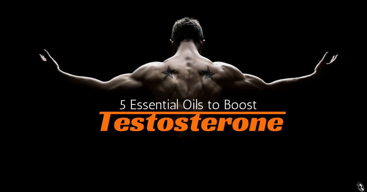 5 Essential Oils to Boost Testosterone - Organic Aromas®